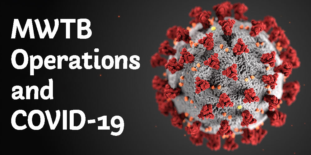 COVID-19 and MWTB Operations – Moments With The Book