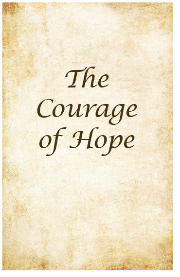 Hope And Courage Quotes